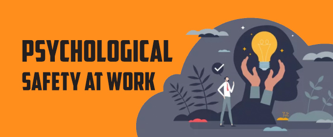 Psychological Safety at Work • Safety Products Inc